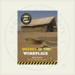 Snakes in the Workplace Booklet - African Snakebite Institute