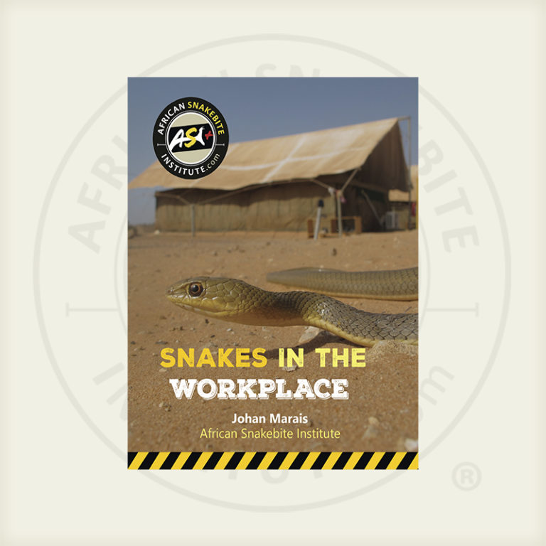 Snakes in the Workplace Booklet - African Snakebite Institute